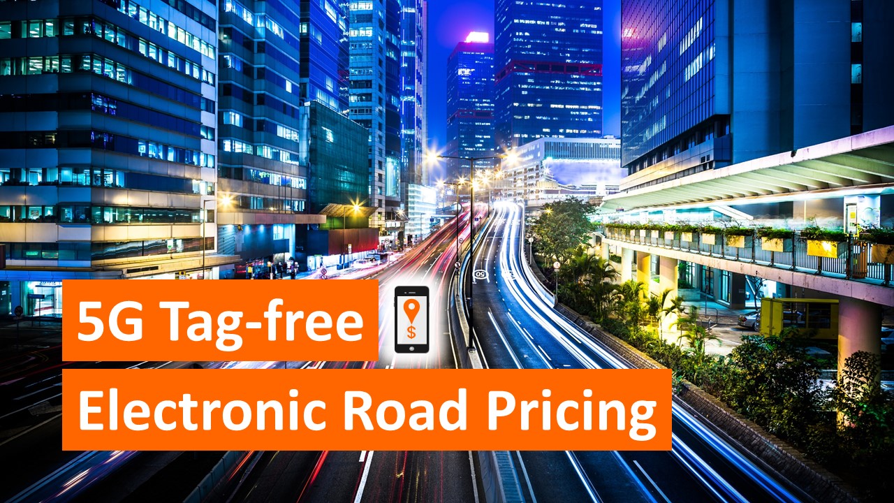 I&T Wish - 5G Tag-free Electronic Road Pricing (ERP) 2020-11-30